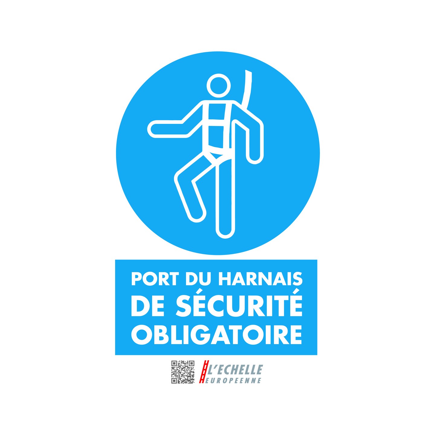 Panneau port du harnais obligatoire | L'Echelle Européenne